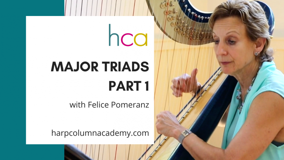 Major triads—Part 1 - Harp Column Academy