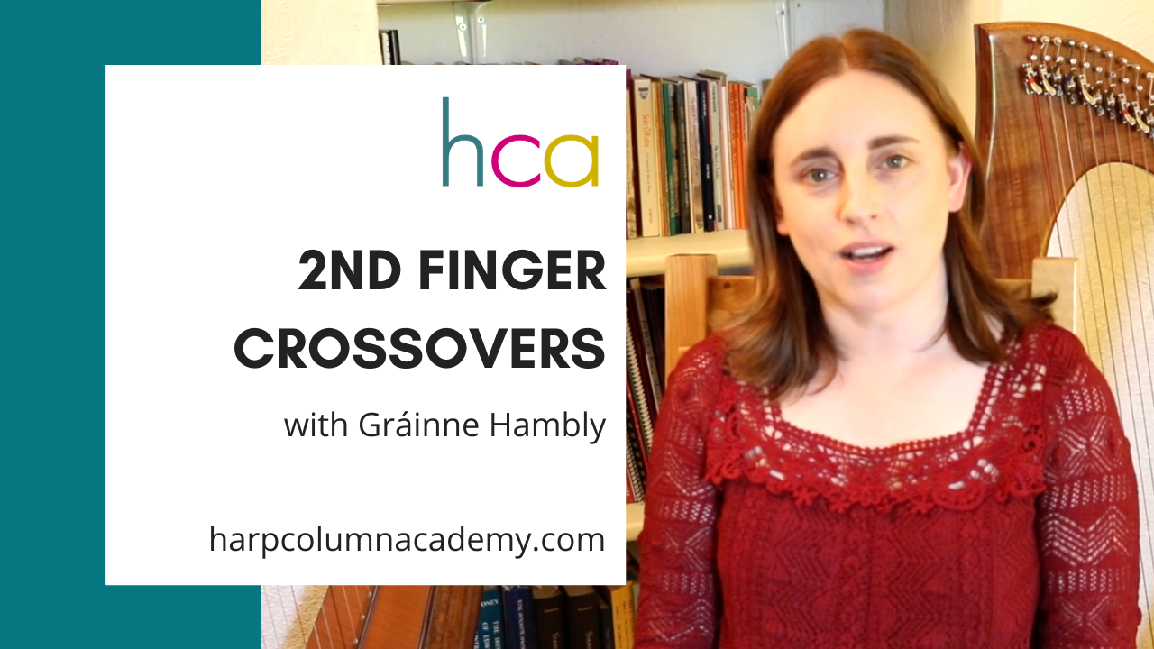 2nd-finger crossovers - Harp Column Academy