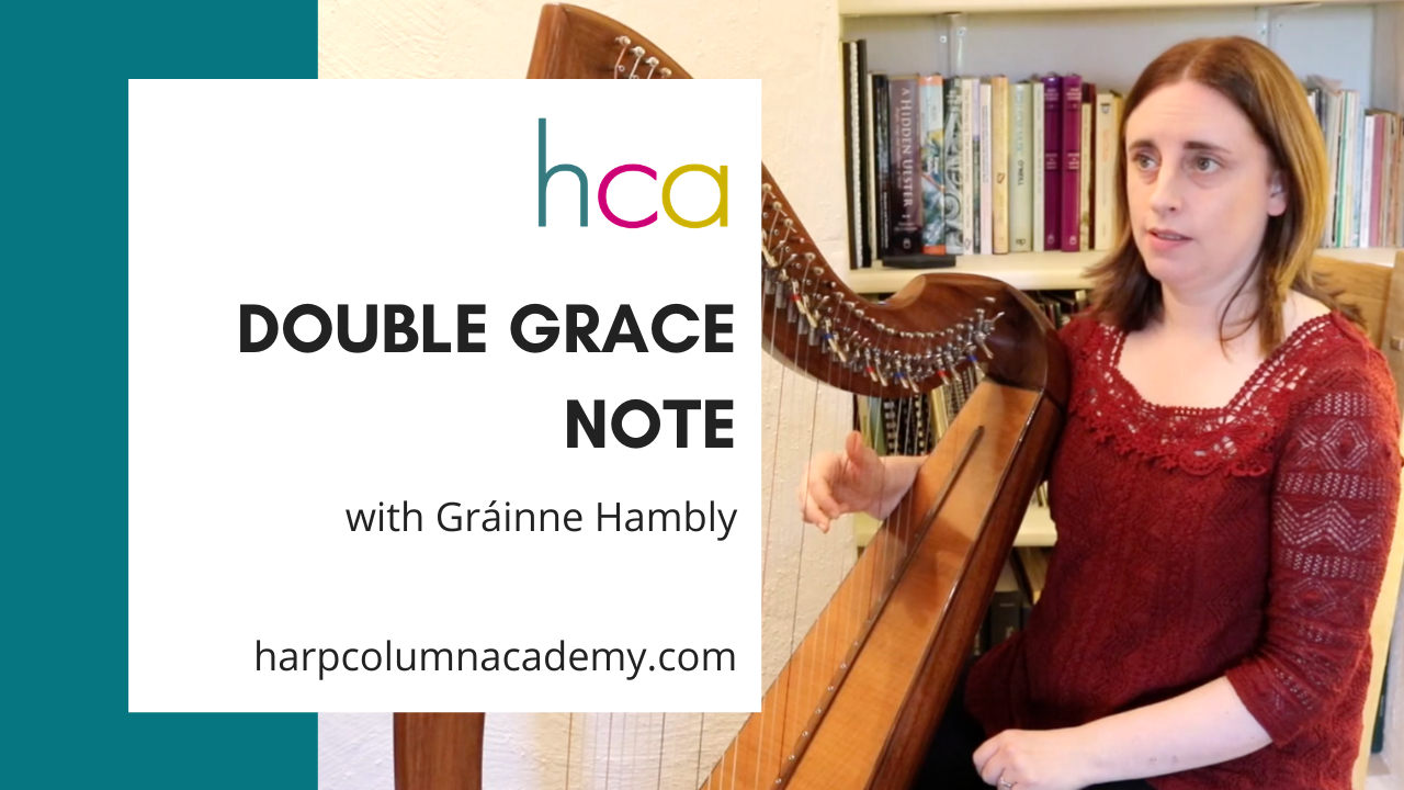 Double grace note - Harp Column Academy
