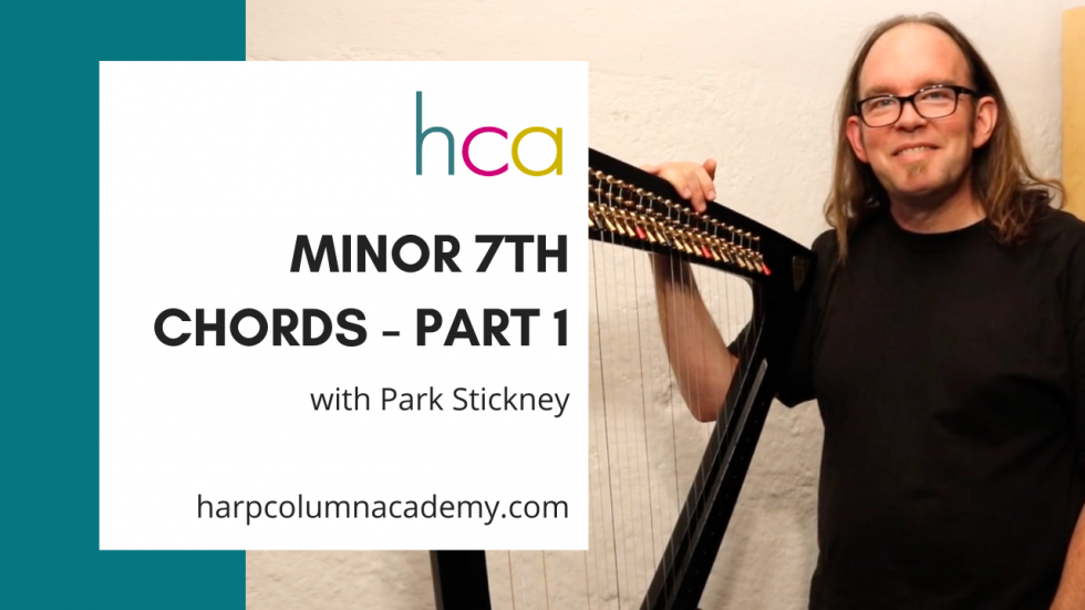 Minor 7th chords—part 1 - Harp Column Academy