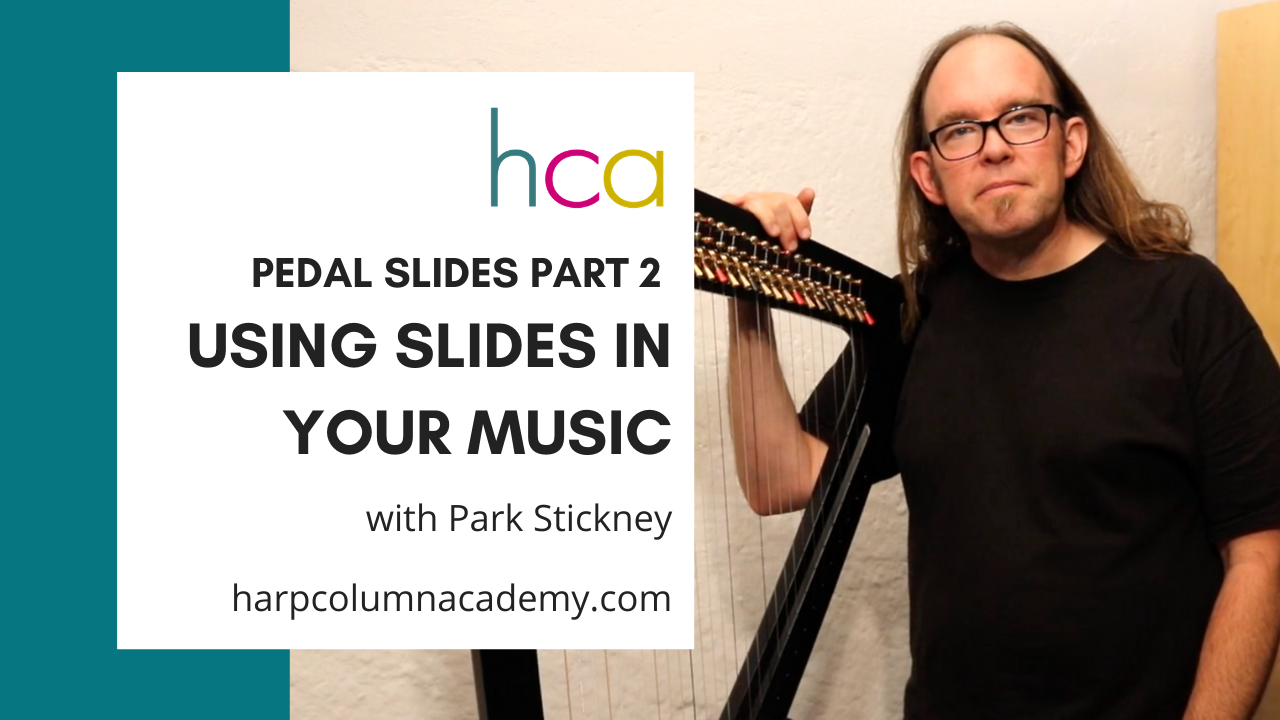 Pedal slides—part 2: using slides in your music - Harp Column Academy