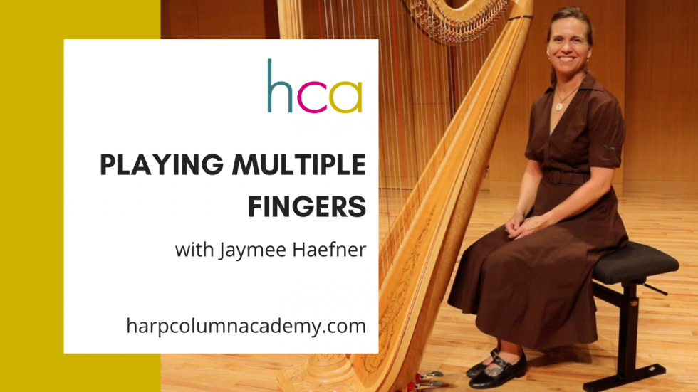 Playing multiple fingers - Harp Column Academy