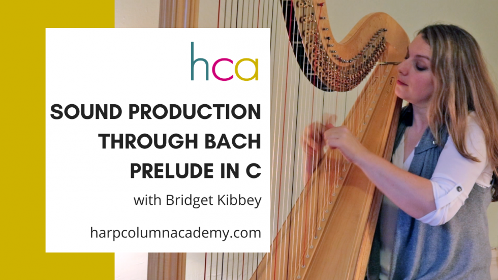 Sound production through Bach—Prelude in C - Harp Column Academy