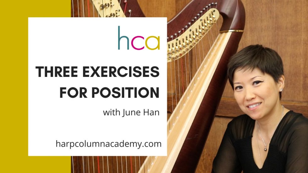 Three exercises for position - Harp Column Academy
