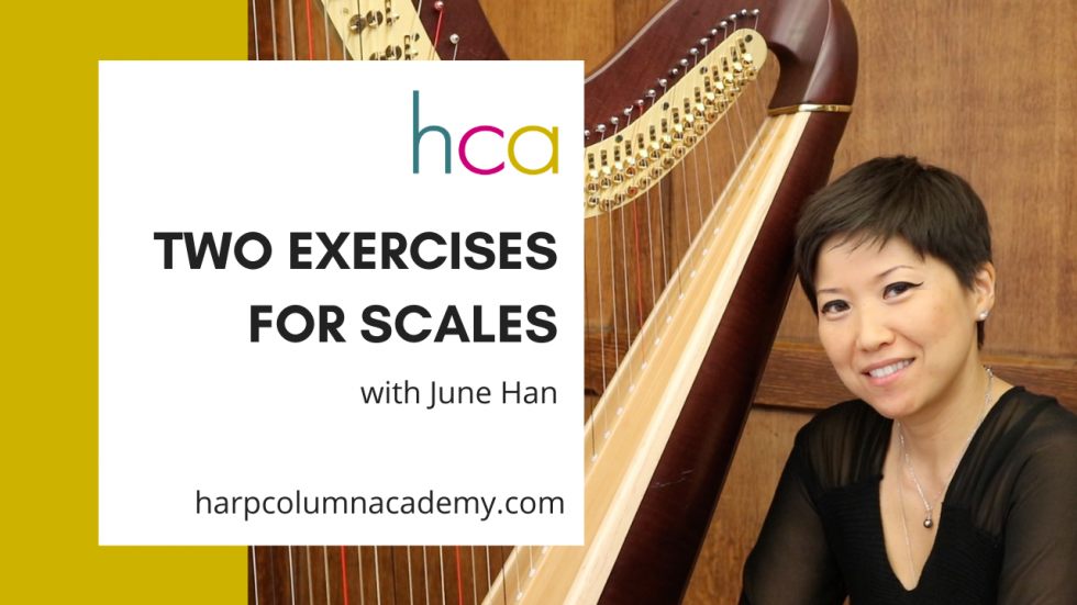 Two exercises for scales - Harp Column Academy