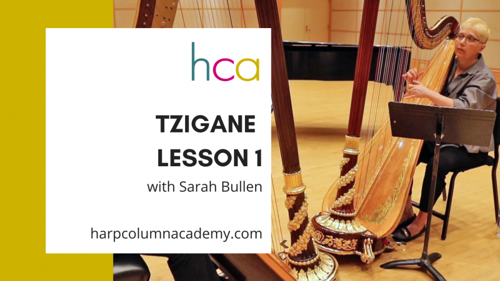 Tzigane—lesson 1 - Harp Column Academy