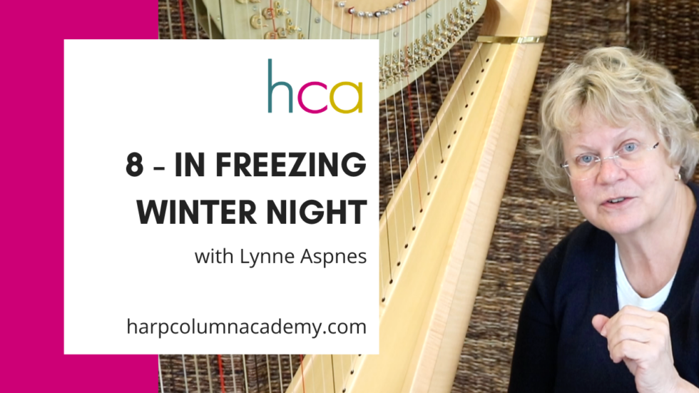 8—In Freezing Winter Night - Harp Column Academy
