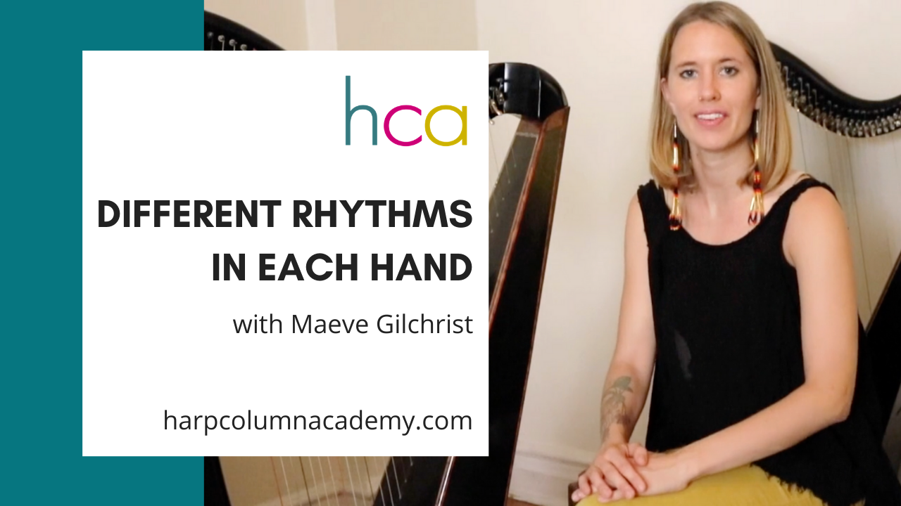 Different rhythms in each hand - Harp Column Academy