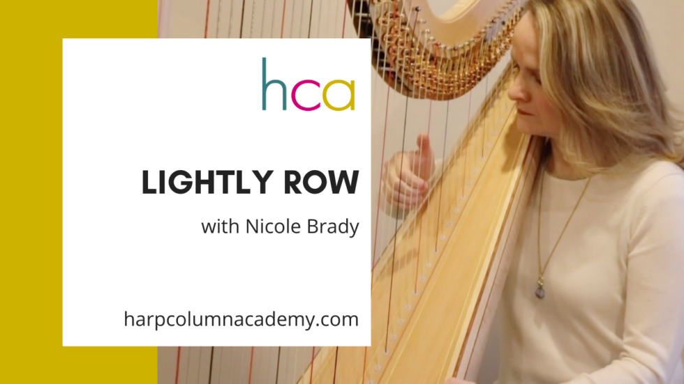 Lightly Row - Harp Column Academy