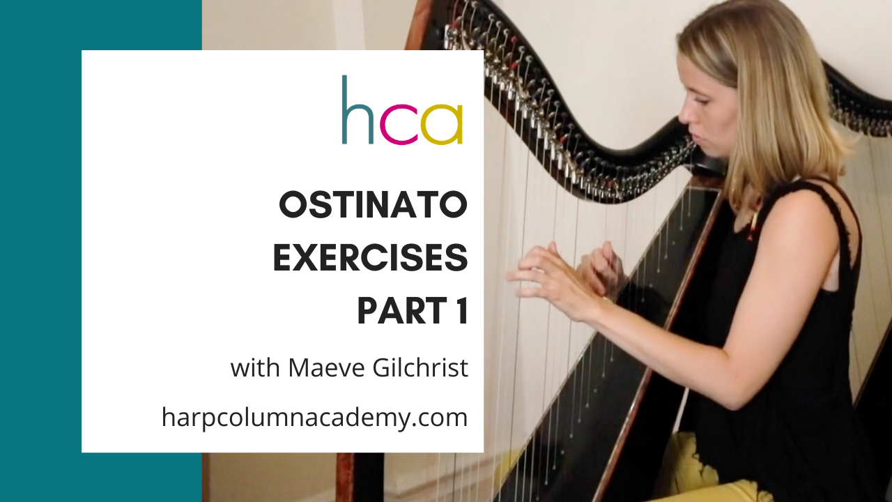 Ostinato exercises—part 1 - Harp Column Academy