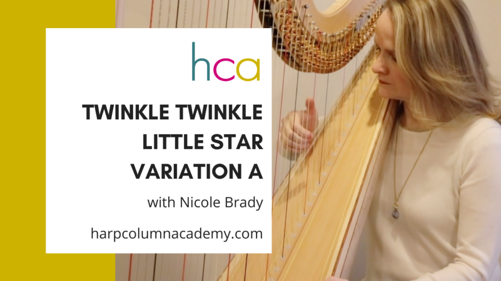 Twinkle Twinkle Little Star variation A - Harp Column Academy
