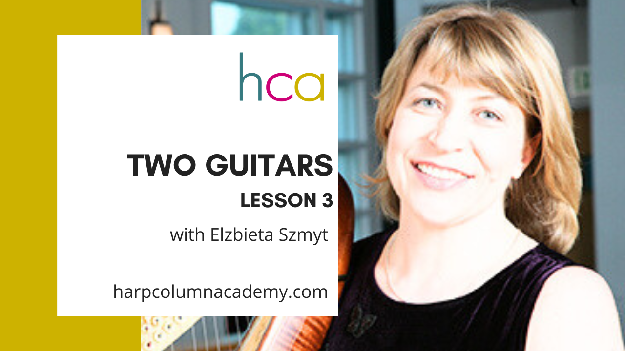 Two Guitars—lesson 3 - Harp Column Academy