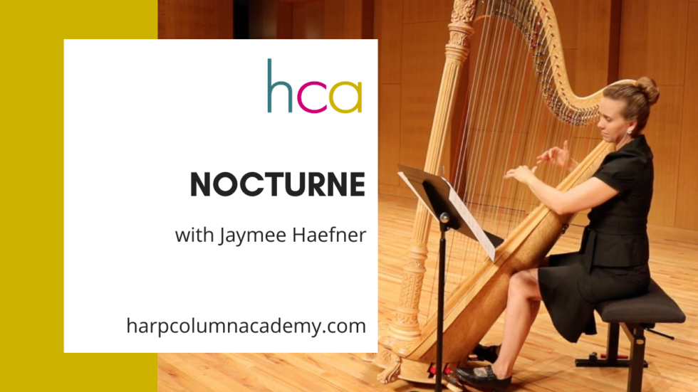 Nocturne with Jaymee Haefner - Harp Column Academy