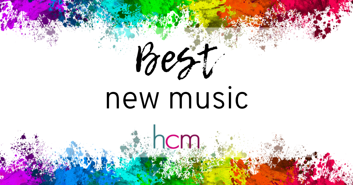 Best New Music on HCM – Harp Column Music