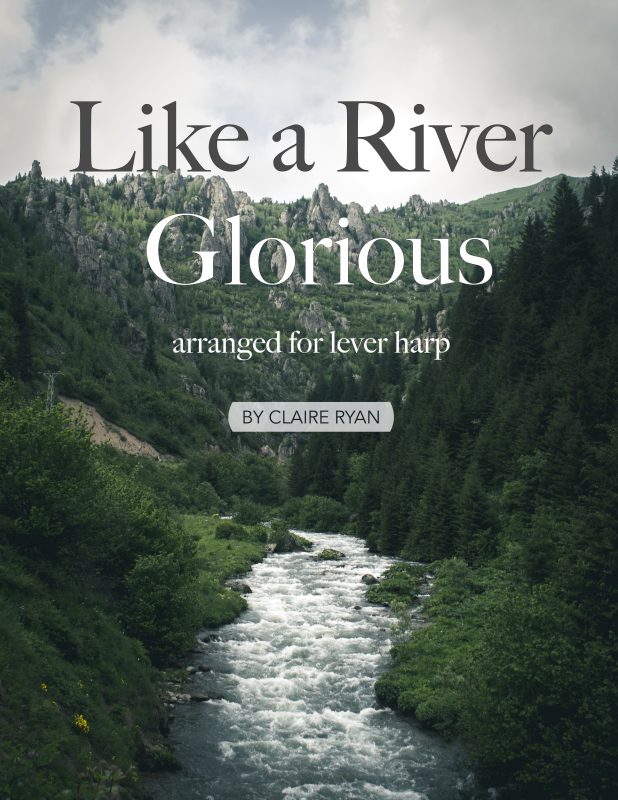 Like a River Glorious – Harp Column Music