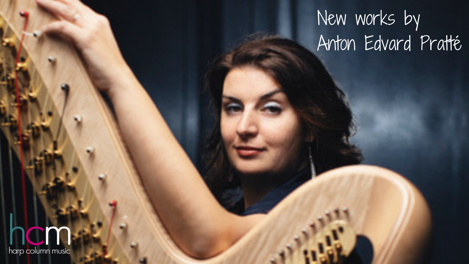 New works by Anton Edvard Pratté – Harp Column Music