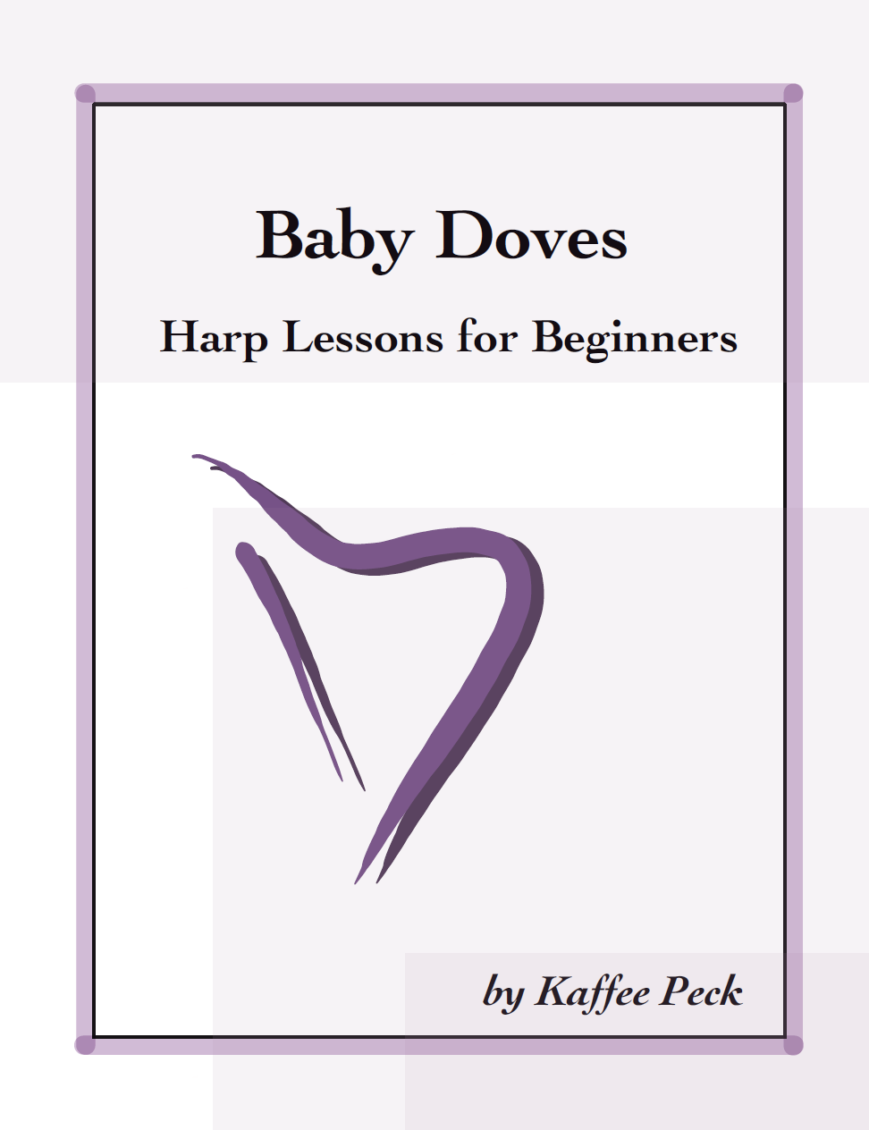 Baby Doves—Harp Lessons for Beginners – Harp Column Music