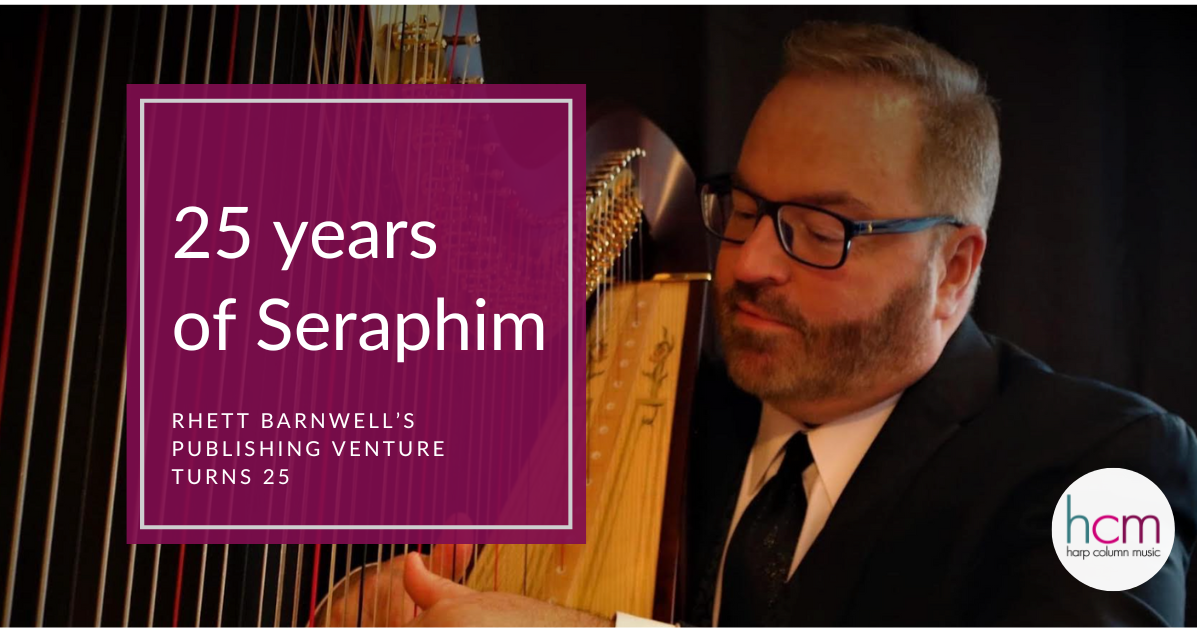 25 Years of Seraphim Music – Harp Column Music
