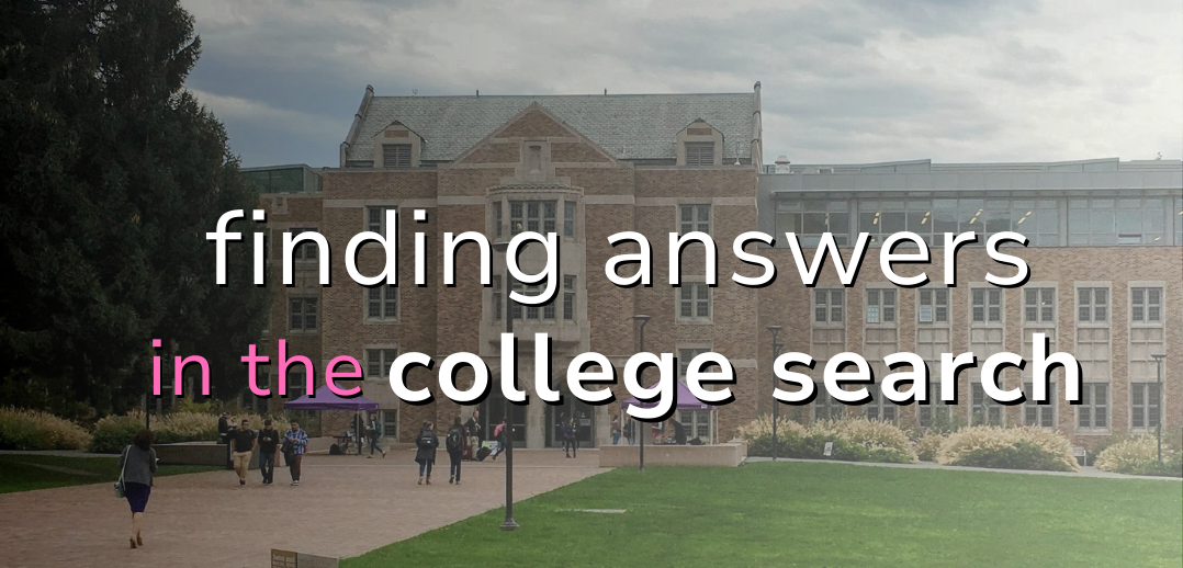 Finding Answers in the College Search | Harp Column